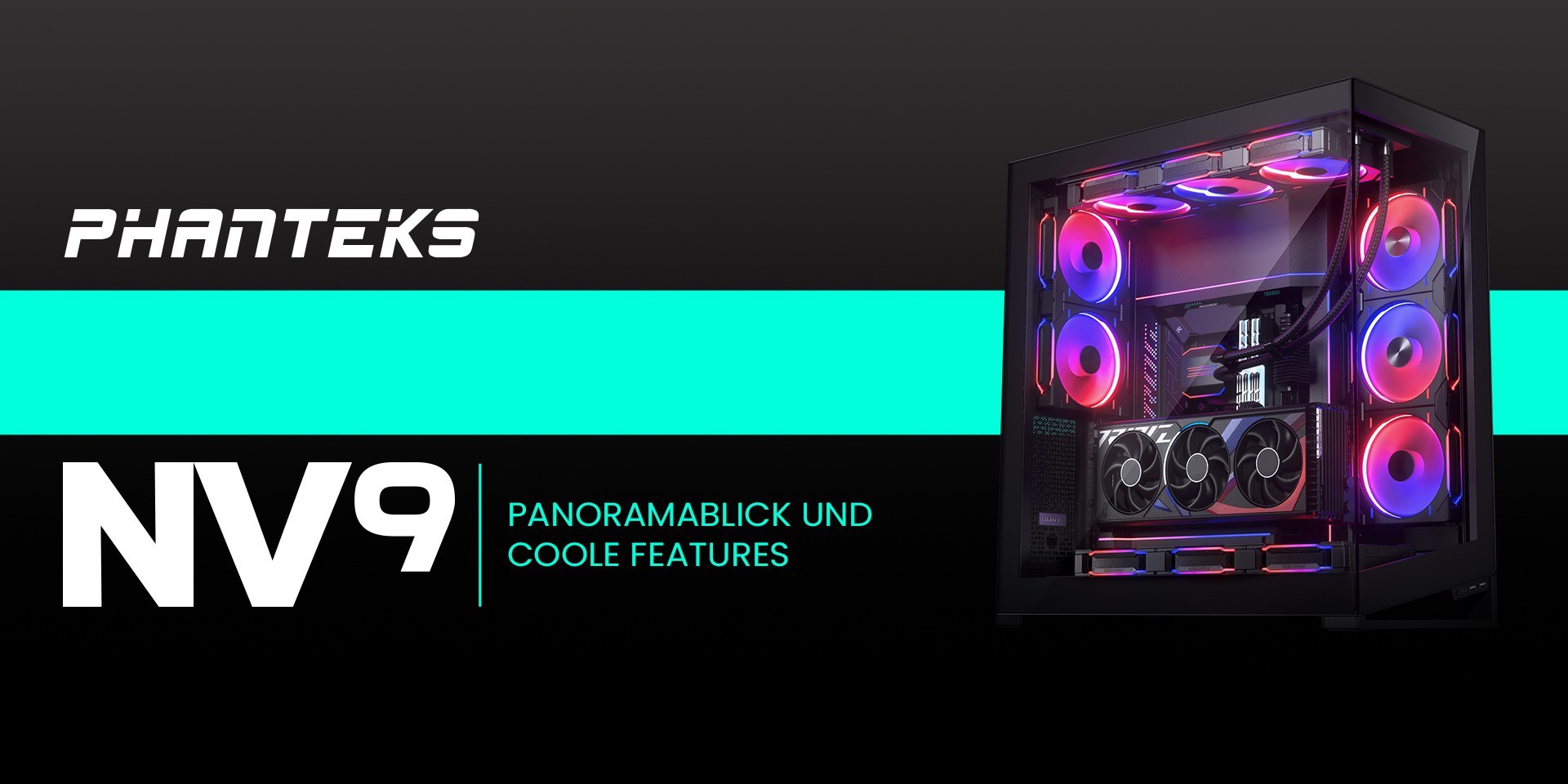PHANTEKS NV9 – Die ganz große Bühne für deinen Build - Hardware-Inside
